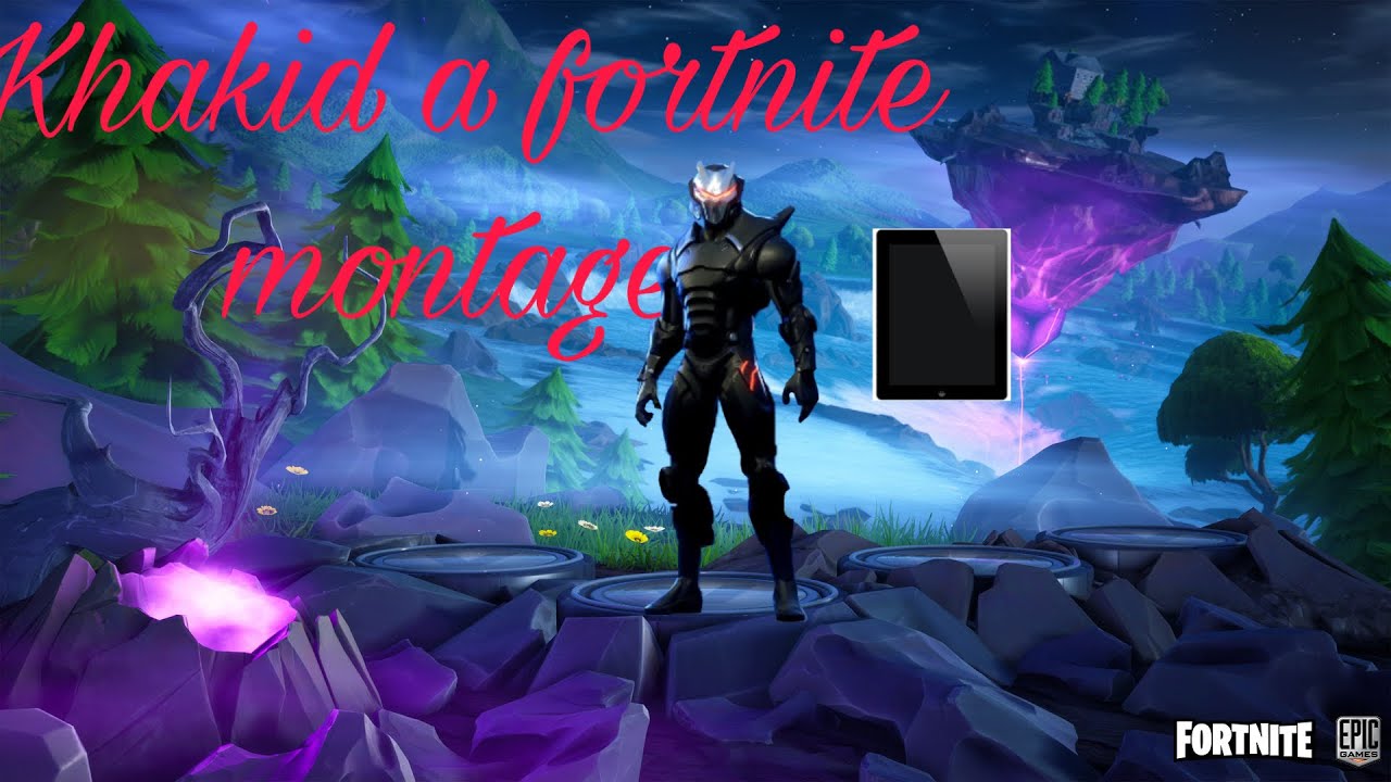 Khakid a Fortnite montage - YouTube