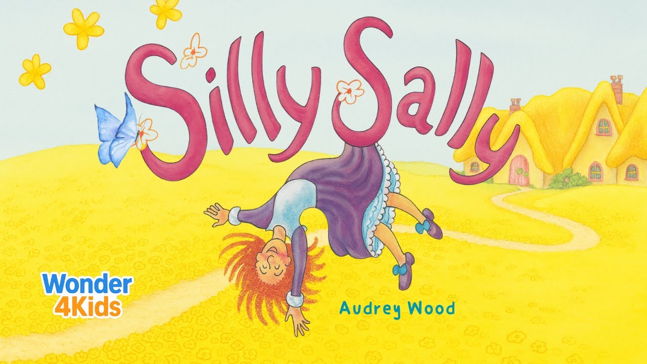 Silly Sally 🤸‍♀️ | Funny Read Aloud Storytime for Kids | #42 of 1001 ...