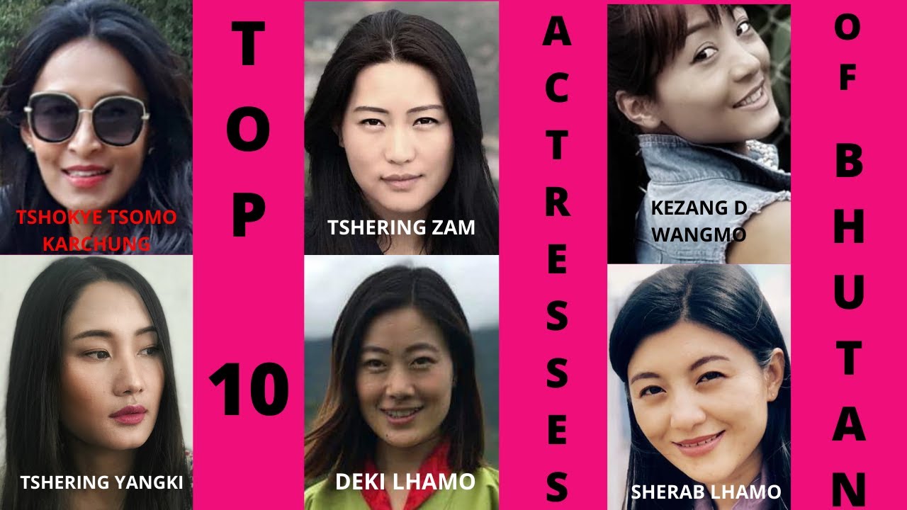 10 Most Popular Actresses of Bhutan - YouTube