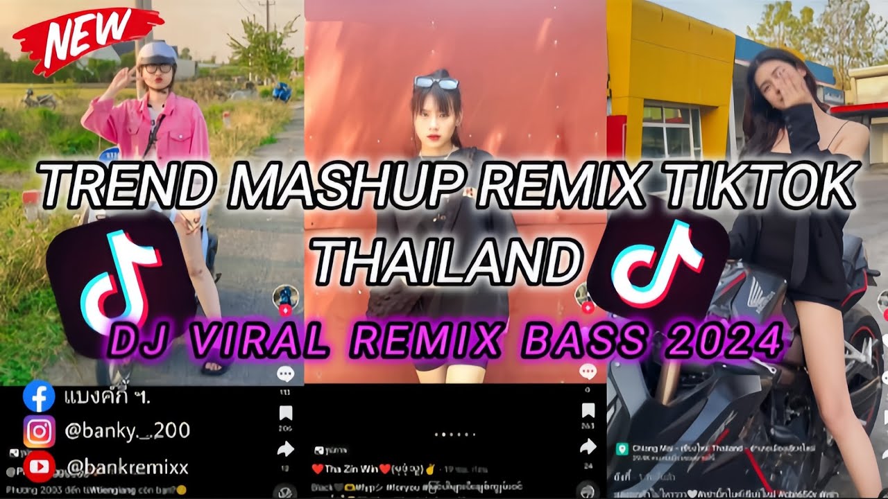 DJ TREND MASHUP REMIX TIKTOK THAILAND 🎧 | DJ VIRAL REMIX BASS 2024 🔊 ...