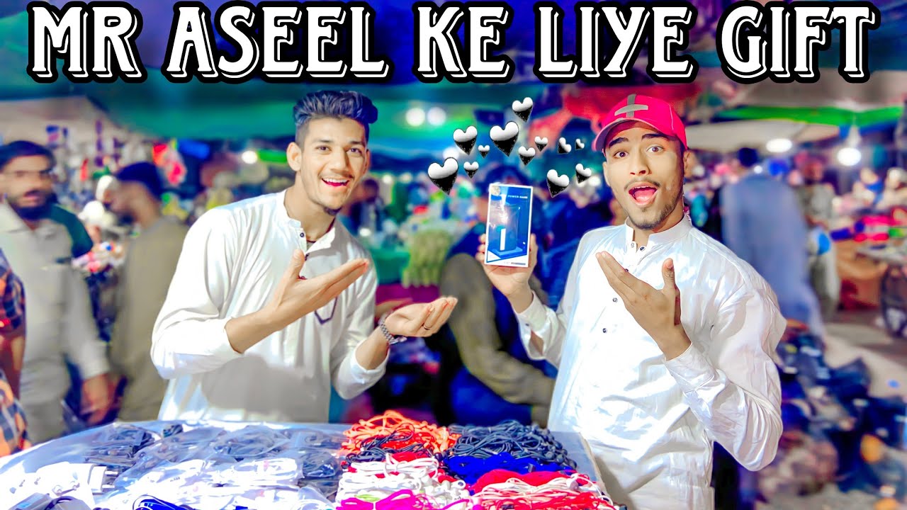 DADA BALOCH ki TARAF SE ASEEL Bhai KO GIFT @Mraseeel 🤩 - YouTube