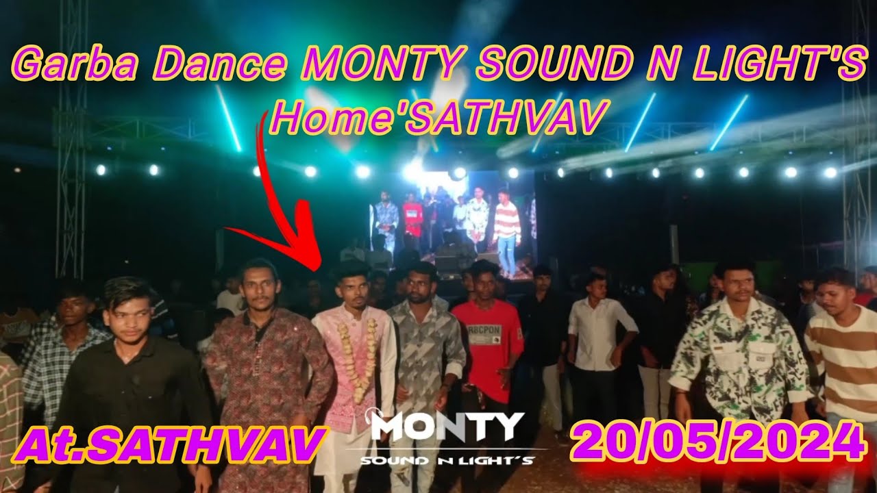 Garba Dance MONTY SOUND N LIGHT'S Home' SATHVAV.20/05/2024 - YouTube
