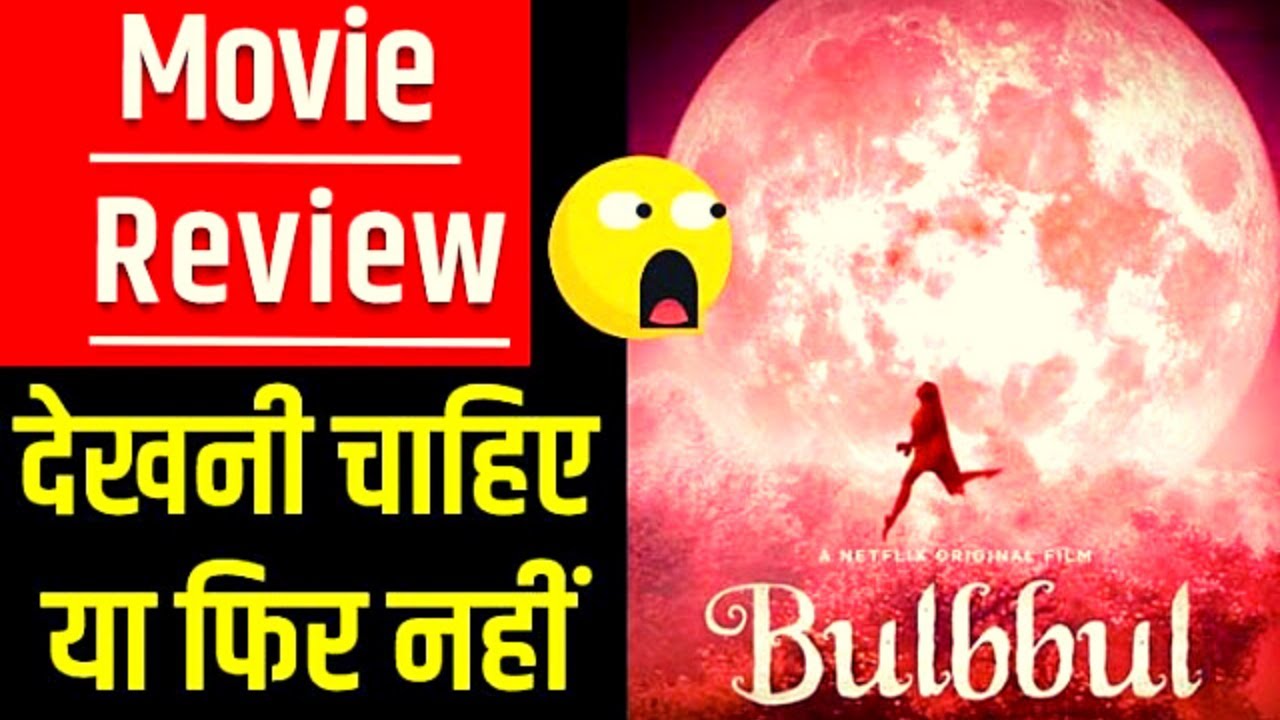Bulbbul FULL MOVIEW REVIEW | Tripti Dimri, Rahul Bose | Netflix India ...