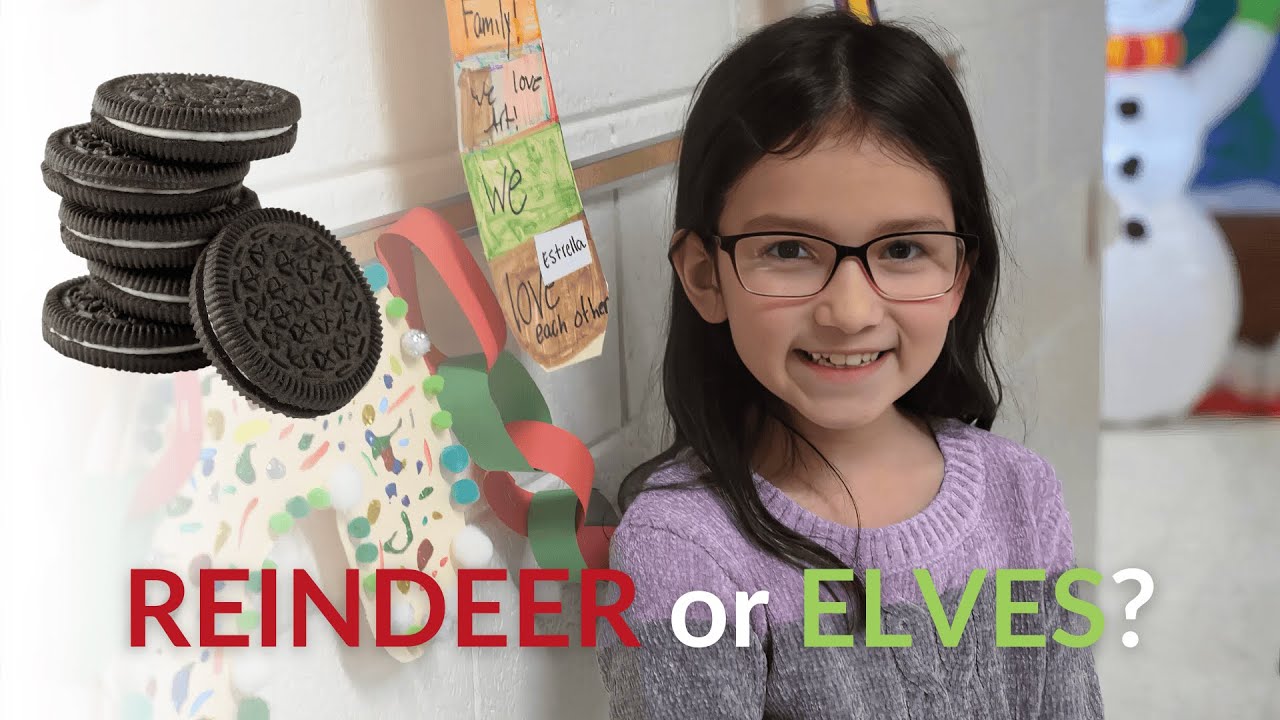 Reindeer or Elves? | Estrella from AO Elementary | What I Learned This ...