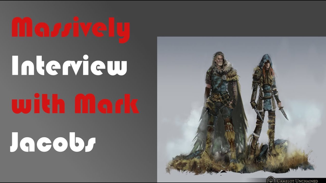 Camelot Unchained Massively Interview with Mark Jacobs - YouTube