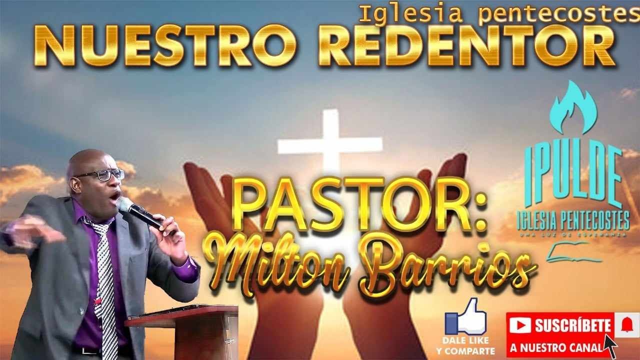 IPULDE./martes de Enseñanza/ pastor milton barrios // compartelo y ...