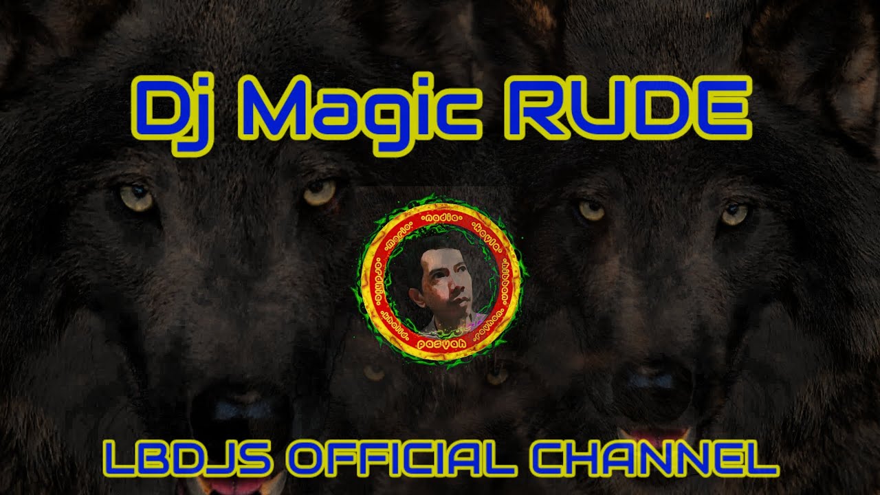 Dj Magic! Rude Remix #magicrude #musiktiktokviral #lbdjsofficialchannel ...