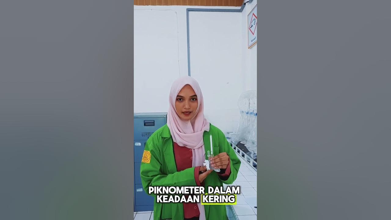 PRATIKUM PENENTUAN BERAT JENIS DENGAN PIKNOMETER - YouTube