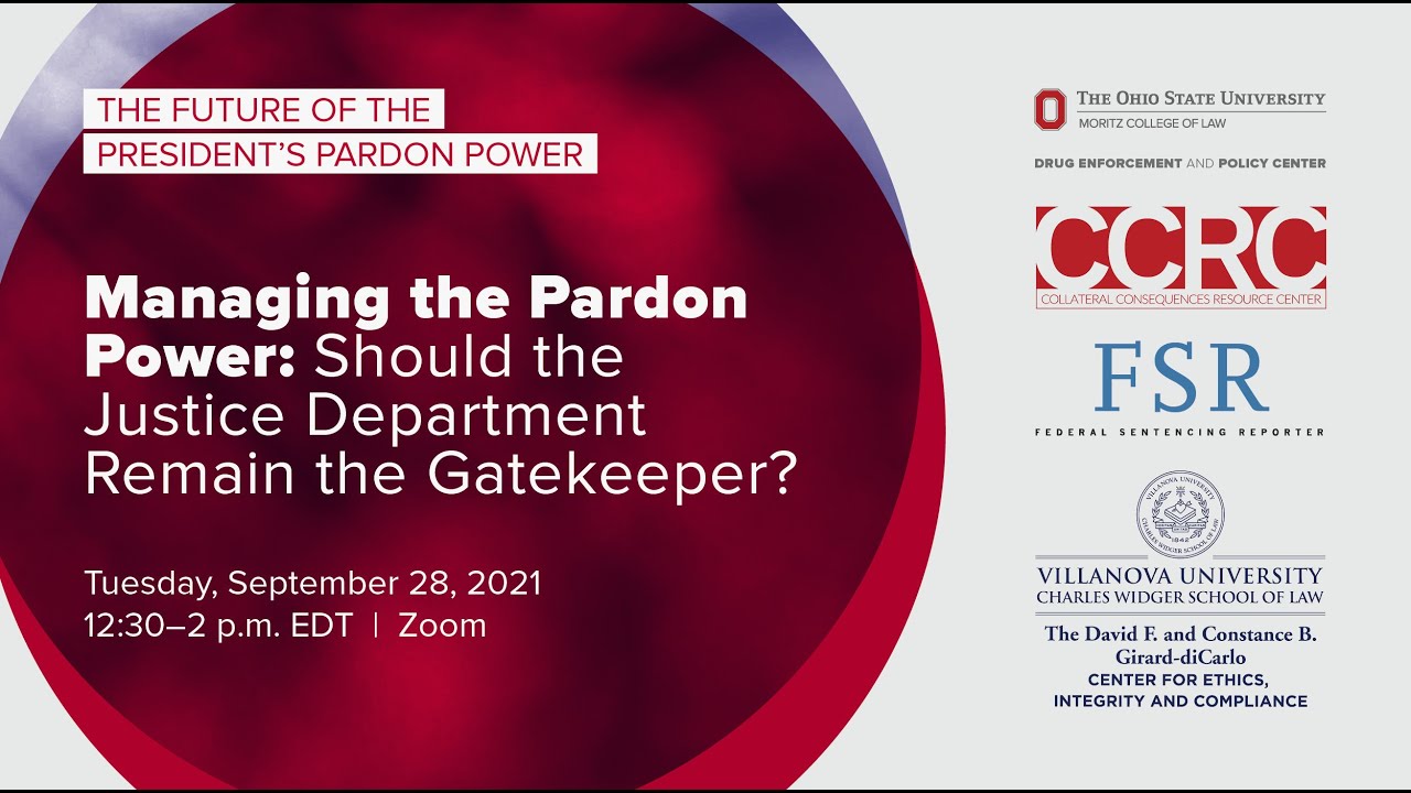 Managing the Pardon Power: Should the Justice Department Remain the ...