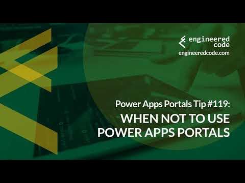 Power Apps Portals Tip #119 - When Not To Use Power Apps Portals - Engineered Code - YouTube