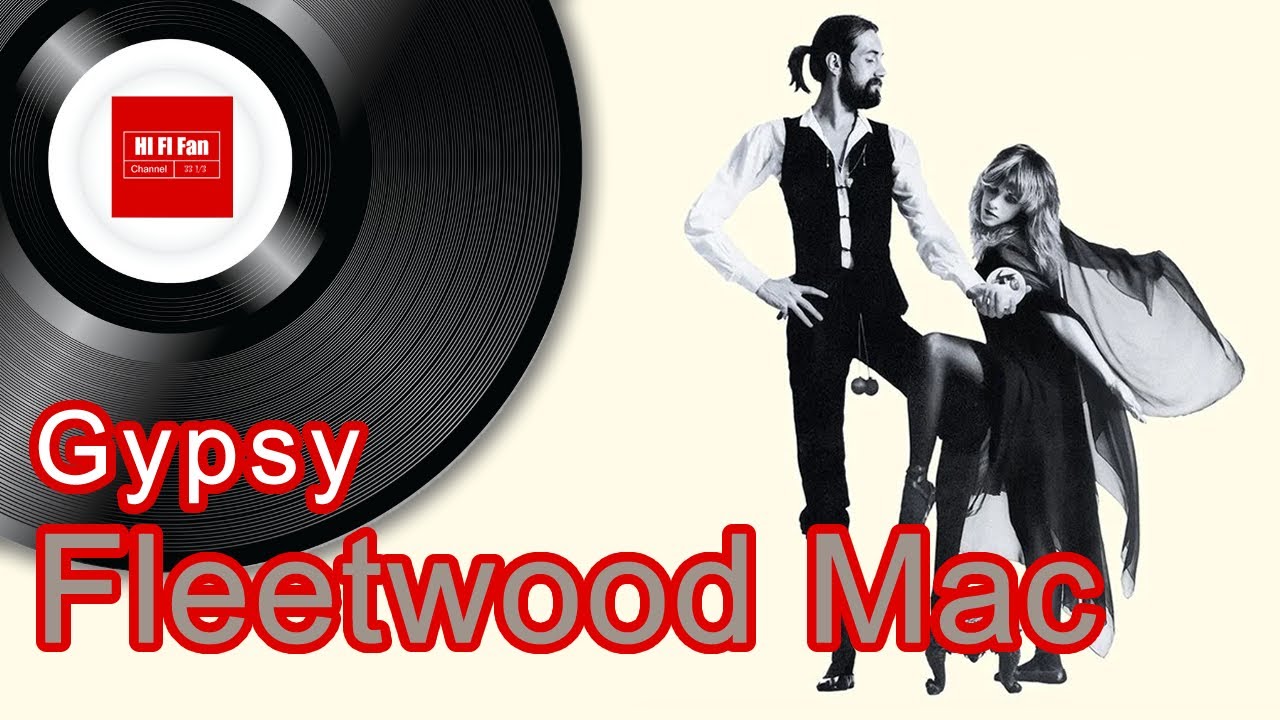 Fleetwood Mac - Gypsy [Vinyl Rip] | Classic Rock 1982 - YouTube
