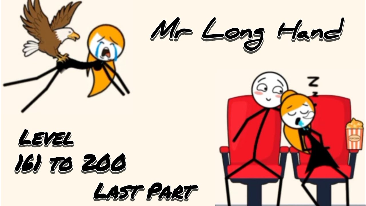 Mr Long Hand | Last Part | Level 161 to 200 | Puzzle Game | Gameplay ...