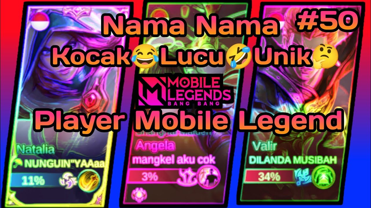 Nama-Nama Kocak Player Mobile Legend Part #50 - YouTube
