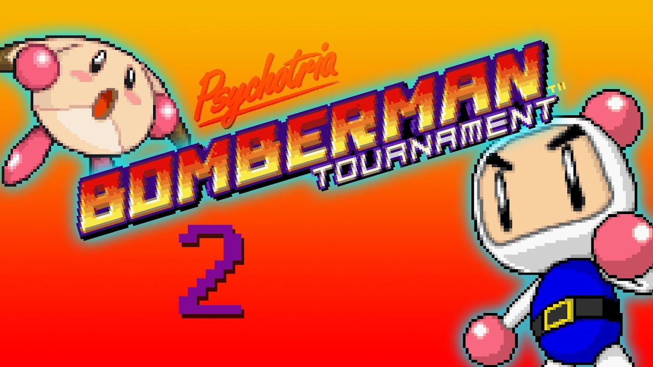 Bomberman Tournament: Louie Louie - Part 2 - Psychotria Plays - YouTube