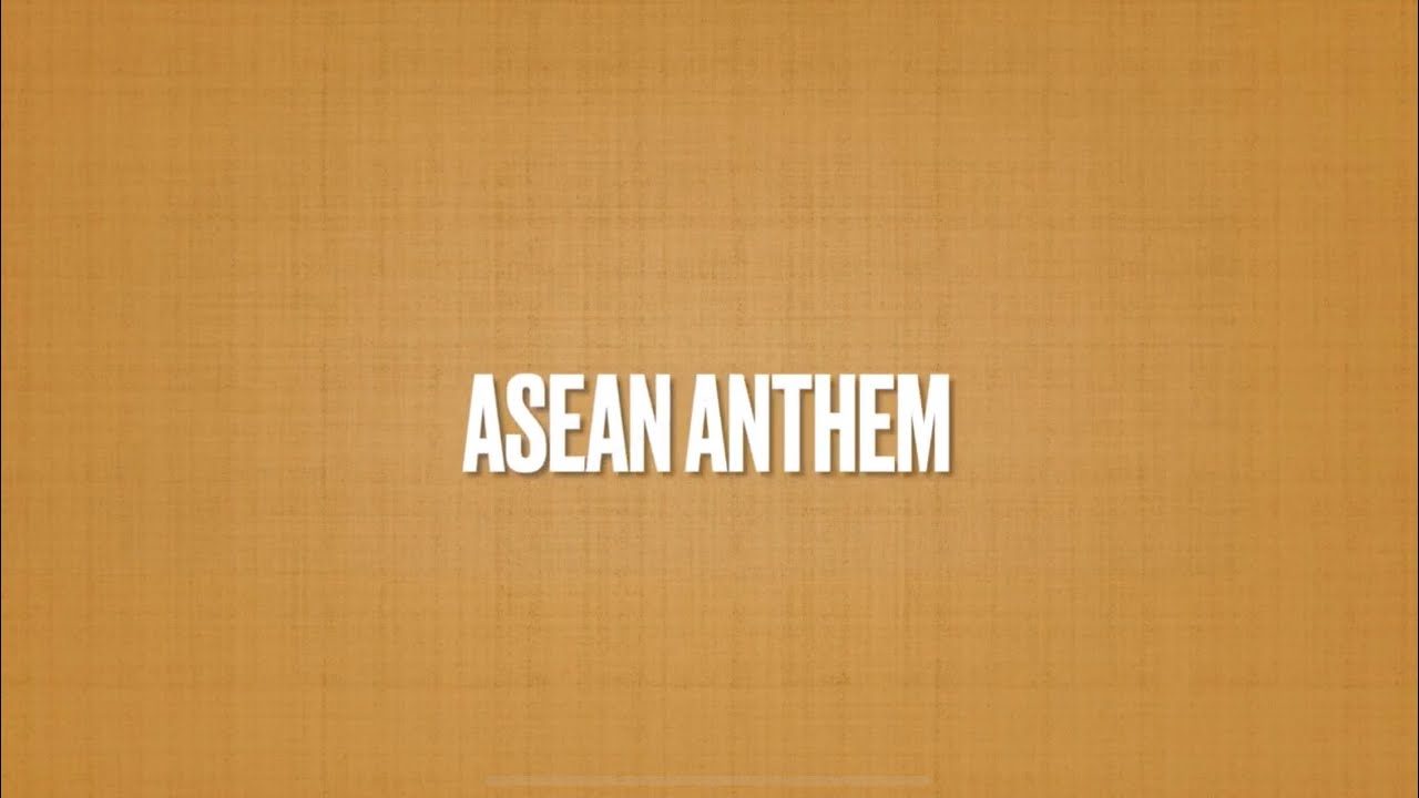 ASEAN ANTHEM - YouTube