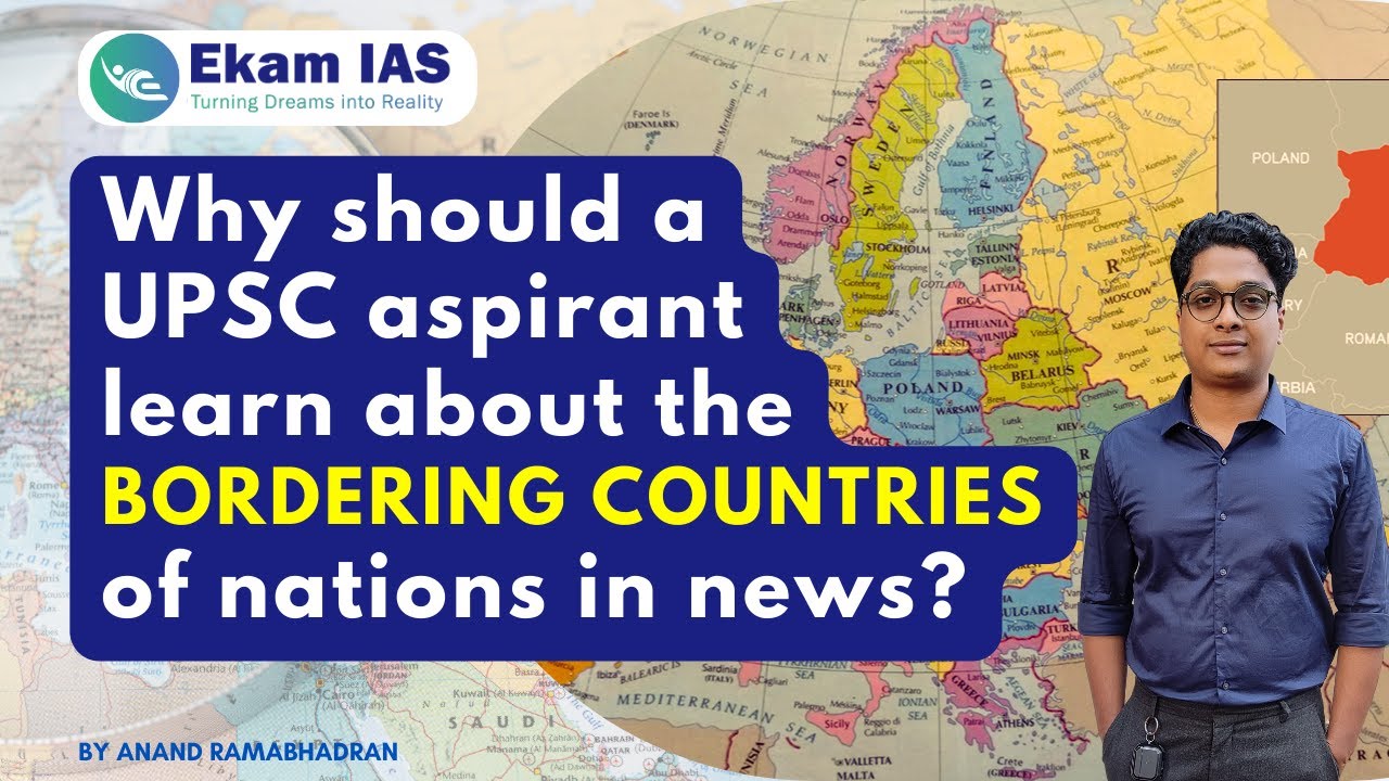 Bordering Countries of Ukraine and Afghanistan; UPSC Prelims PYQs ...