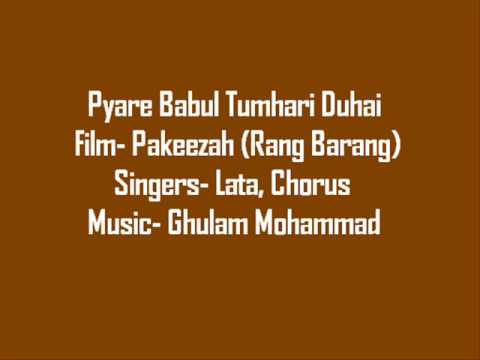Pyare Babul Tumhari Duhai- Pakeezah Rang Barang- Lata, chorus - YouTube