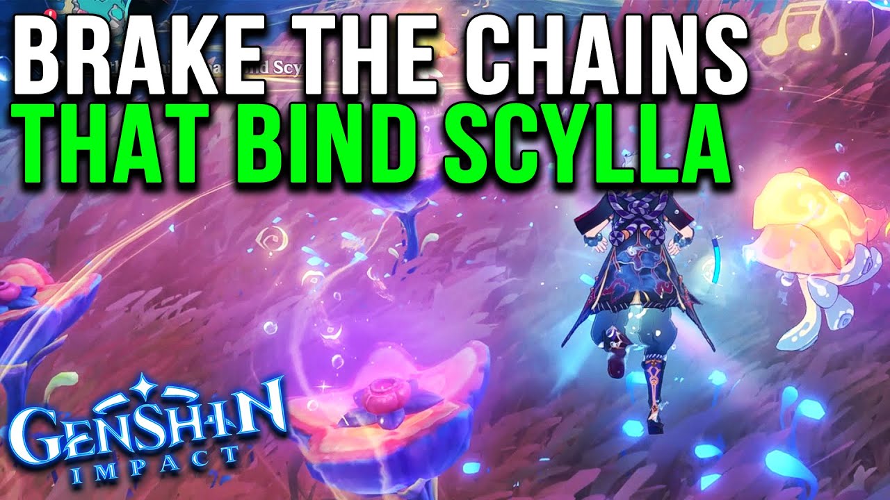 Brake the chains that bind Scylla Genshin Impact - YouTube