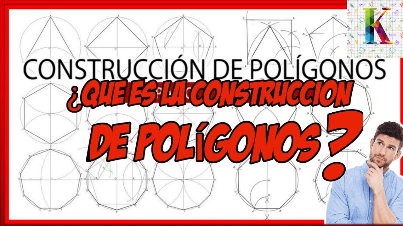 ¿Que es la CONSTRUCCIÓN DE POLIGONOS? ¿Y Como se CLASIFICAN Los ...