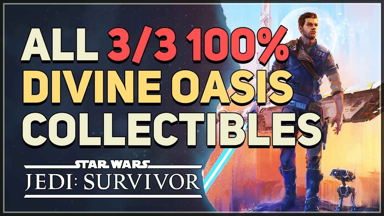 Divine Oasis 100% All Collectibles Star Wars Jedi Survivor - YouTube