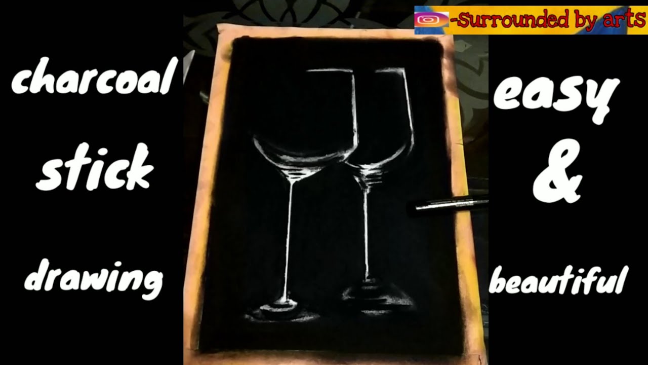 How To Draw Charcoal Drawing | Draw Wine Glass Easy And Fast - YouTube