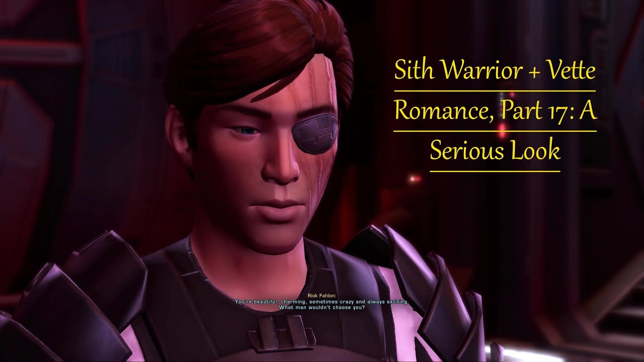 SWTOR: Sith Warrior + Vette Romance, Part 17- A Serious Look - YouTube