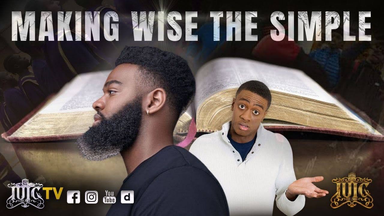 #IUIC | MAKING WISE, THE SIMPLE - YouTube