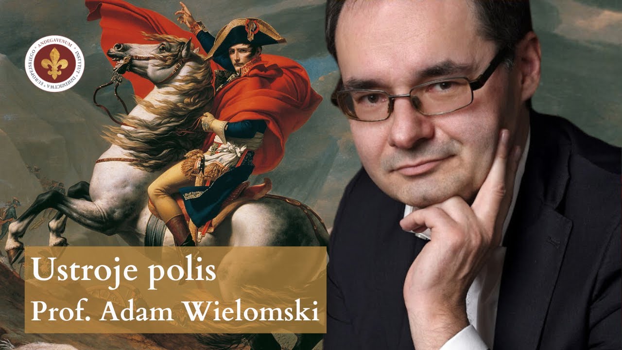 O ustrojach politycznych | prof. Adam Wielomski - YouTube