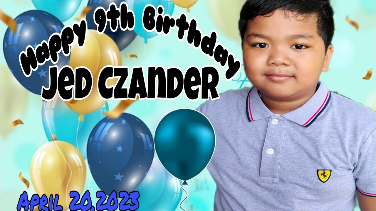 CZANDER TURNS 9 - YouTube
