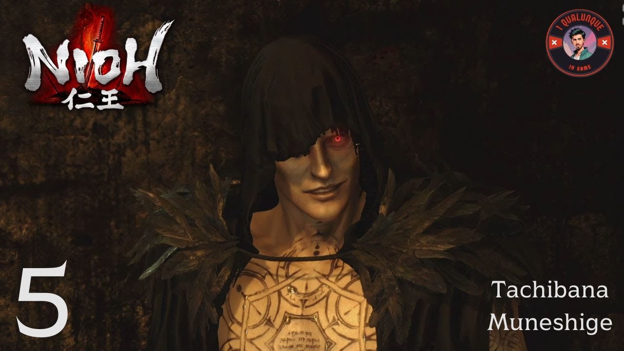 Nioh [Walkthrough Gameplay ITA ps5 Parte 5] Tachibana Muneshige - YouTube