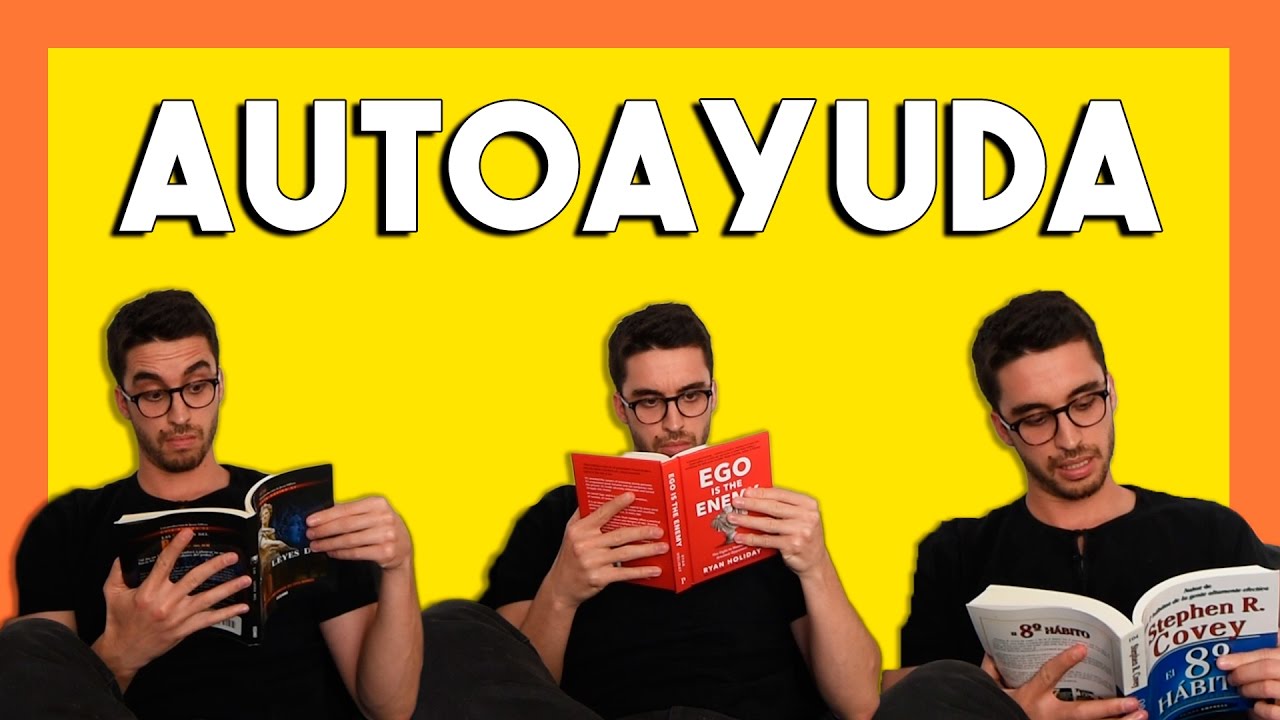 Como sacar lo máximo de la AUTOAYUDA y el DESARROLLO PERSONAL - YouTube