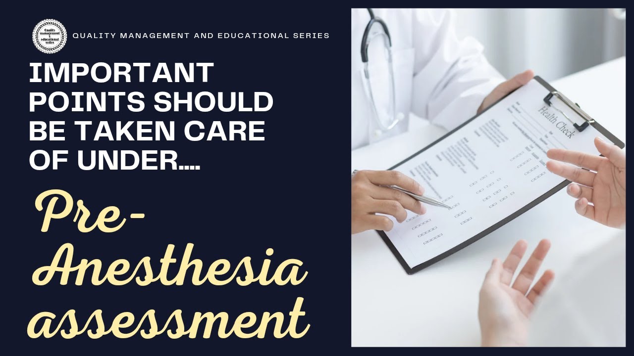 PRE ANESTHESIA ASSESSMENT॥Important points should be taken care of ...