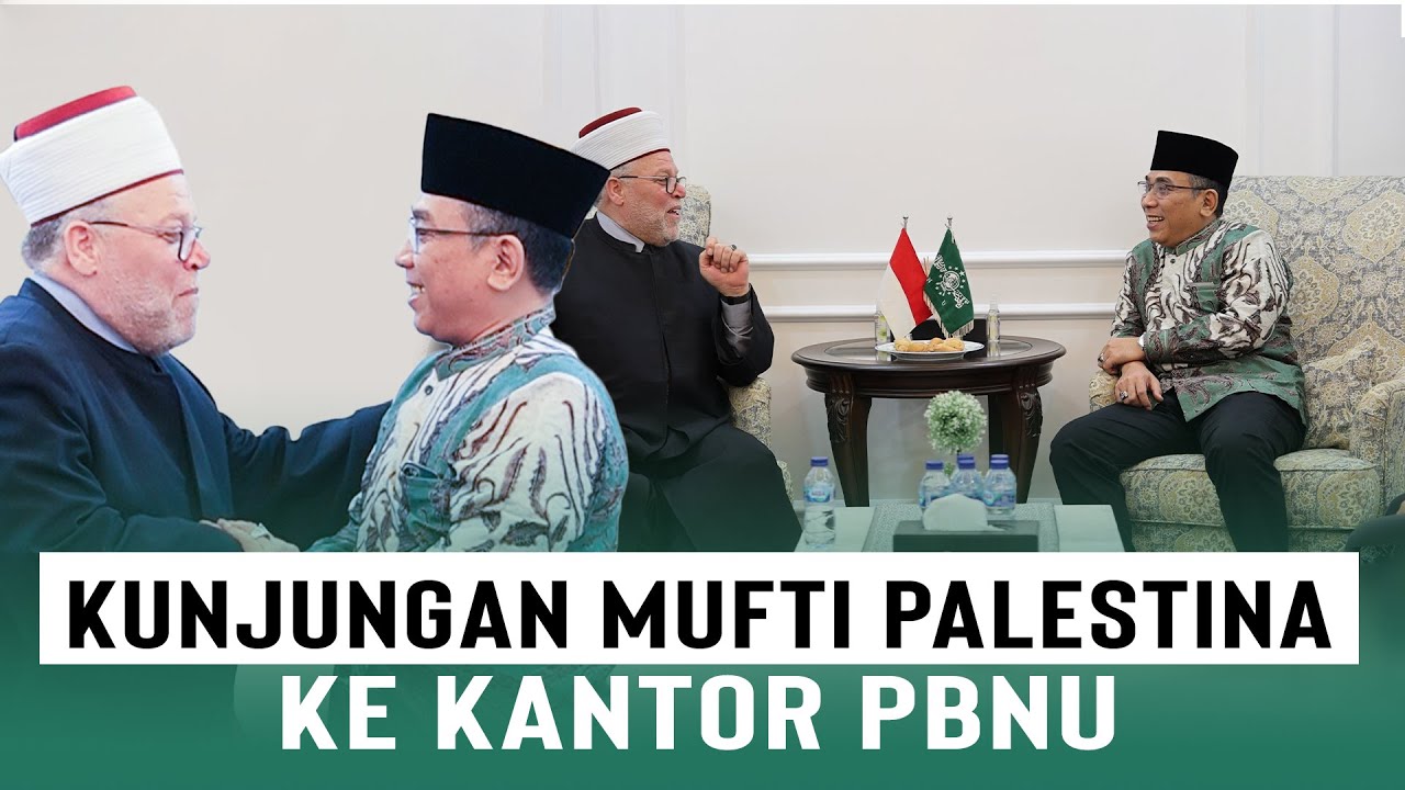 Mufti Palestina Kunjungi PBNU - YouTube