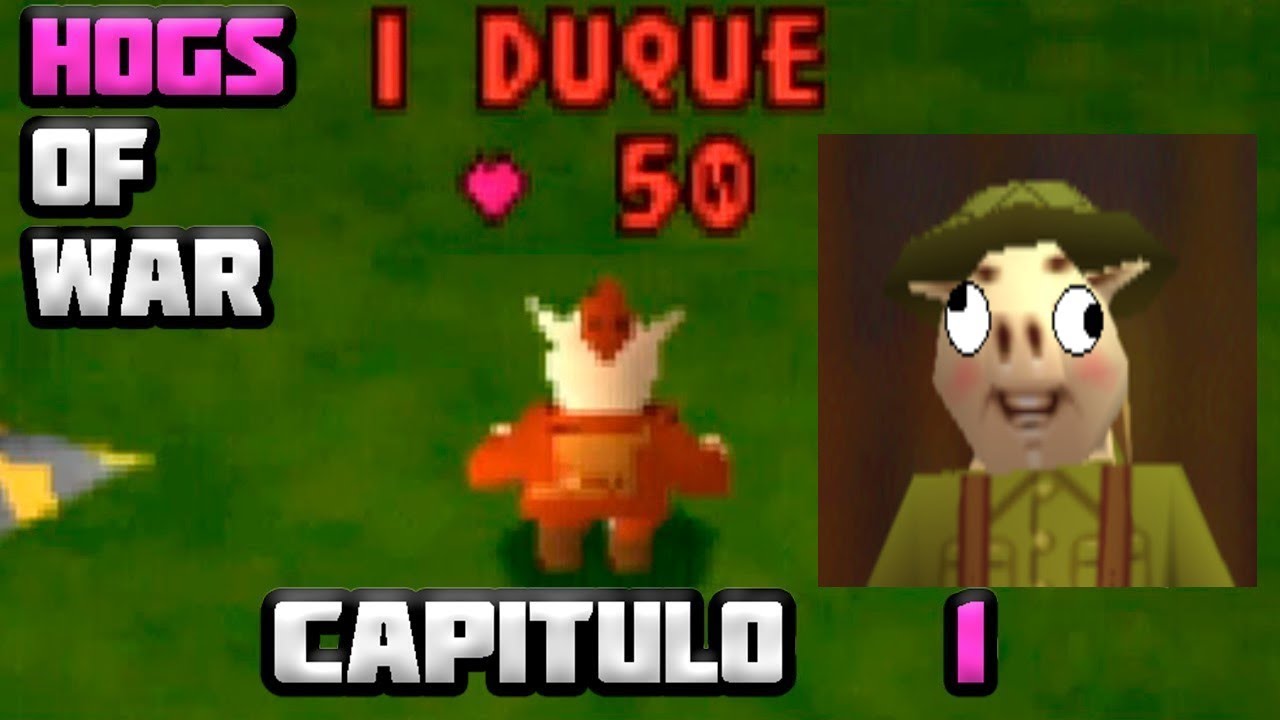Hogs Of War - Marranos en guerra - Misión 1 - YouTube