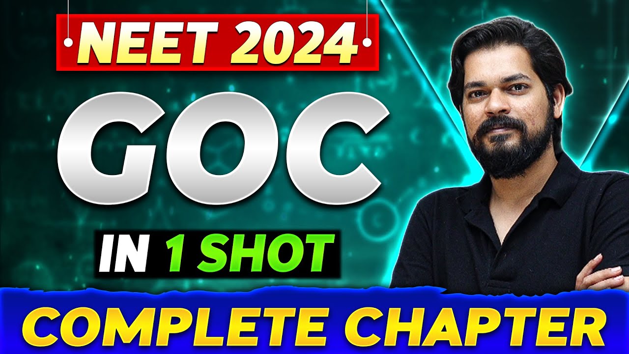 GOC in One Shot | Complete Chapter Of Organic Chemistry | NEET 2024 ...