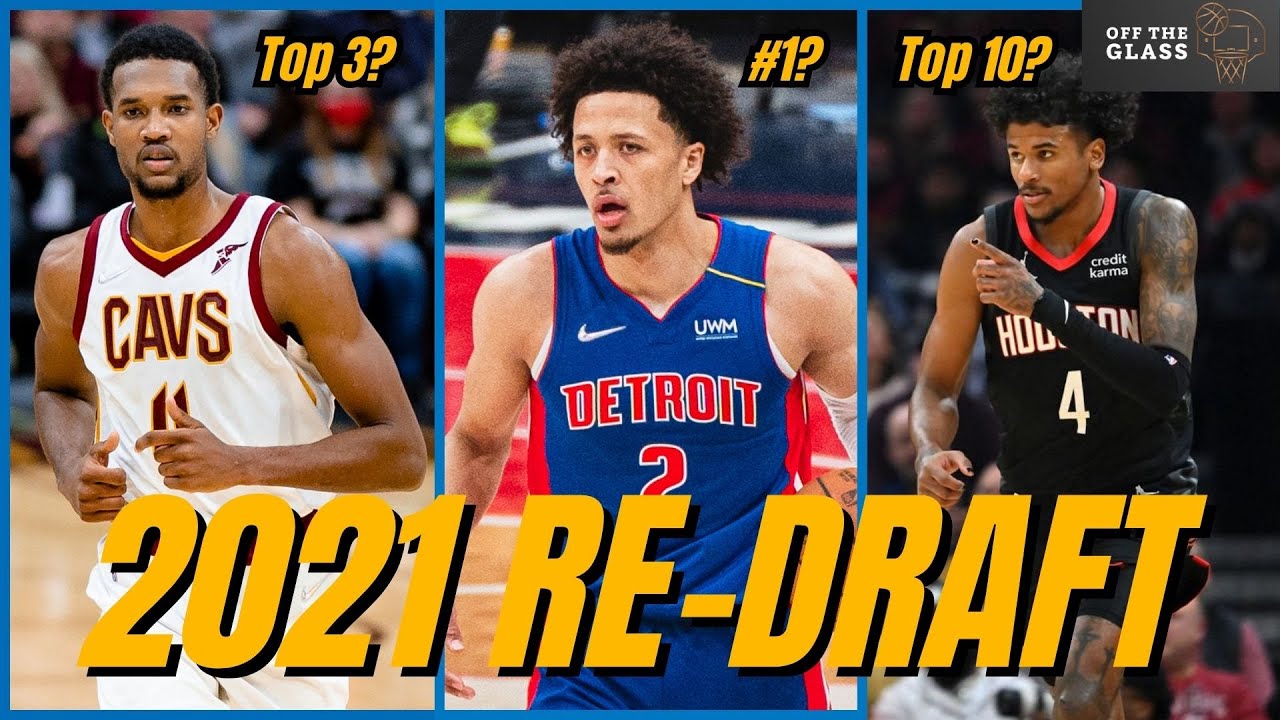 Redrafting the 2021 NBA Draft Class in 2024 - YouTube