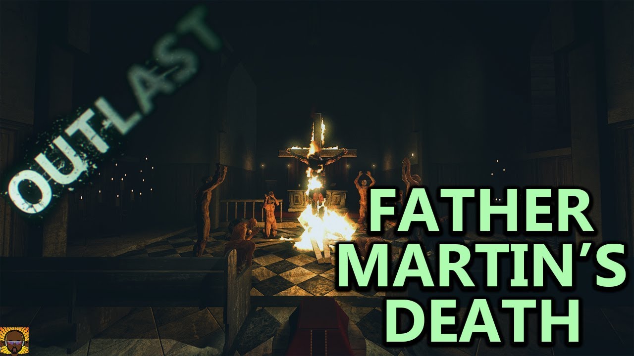 Father Martin Death|Outlast|Part 10|Spoiler Sufian - YouTube