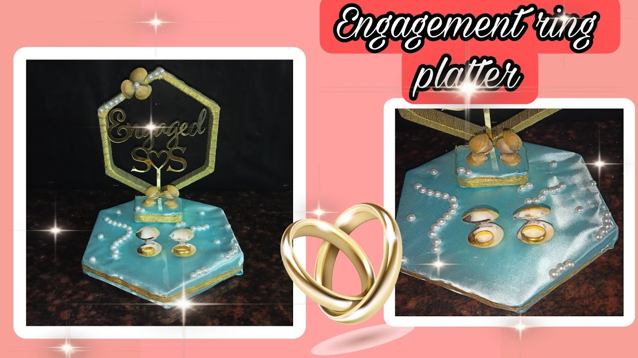 Engagement ring platter | diy ring platter | Easy decoration ideas # ...