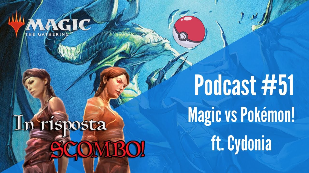 Pokémon vs Magic the Gathering! Ft. Cydonia [In risposta, scombo mtg ...