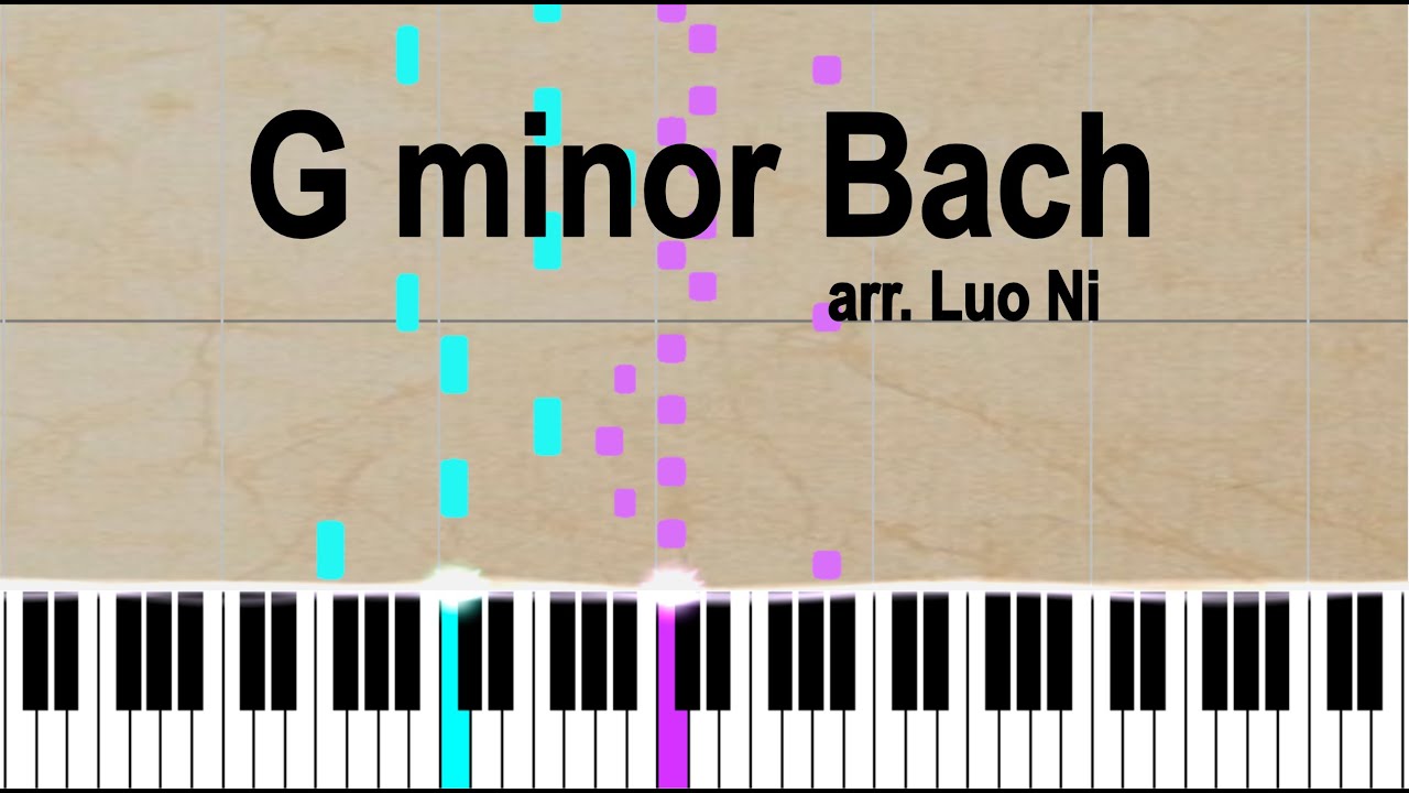 Bach G Minor piano tutorial Luo Ni (free midi) - YouTube