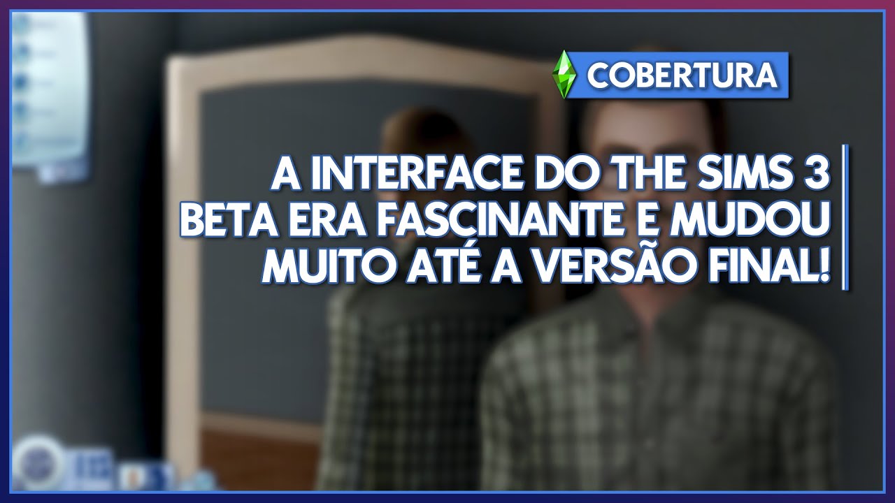 ENCONTRAMOS NOVAS IMAGENS DE THE SIMS 3 BETA NA INTERNET! - YouTube