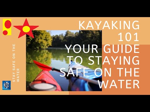 Kayaking 101 Your Guide to Staying Safe - YouTube