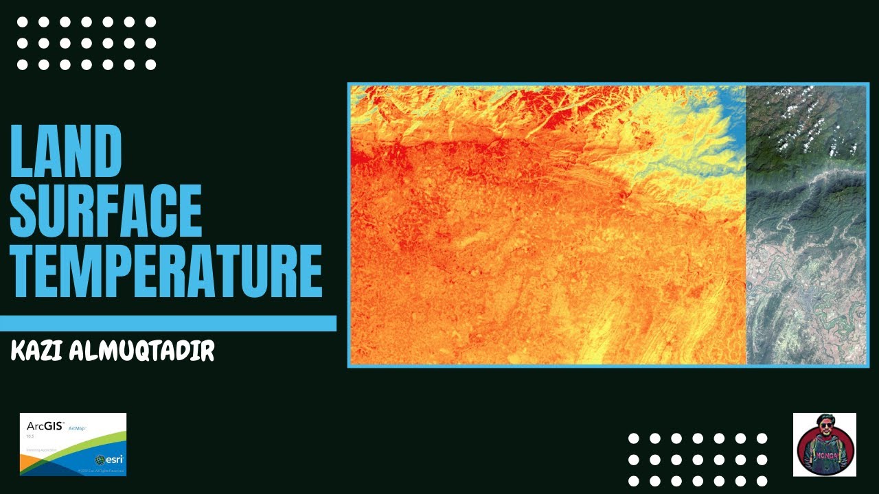 Calculate LST Land Surface Temperature Landsat 8 by ArcGIS | Heatmap by ...