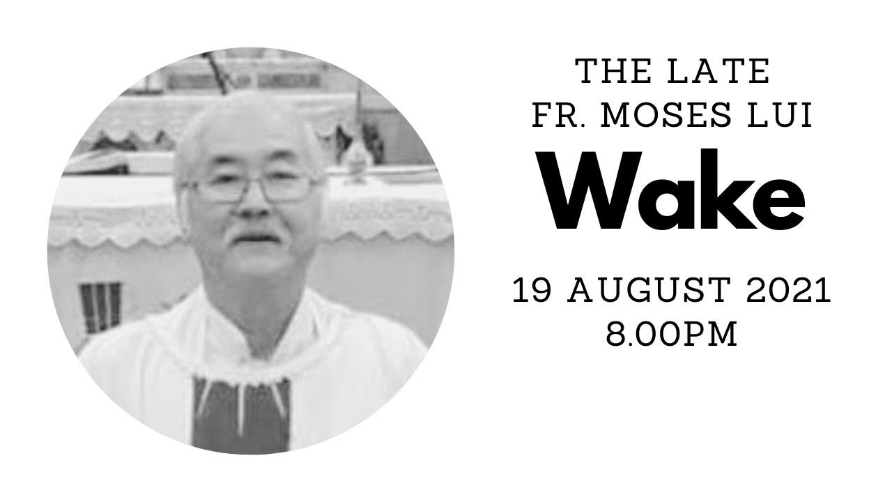 The Late Fr. Moses Lui's Wake - YouTube