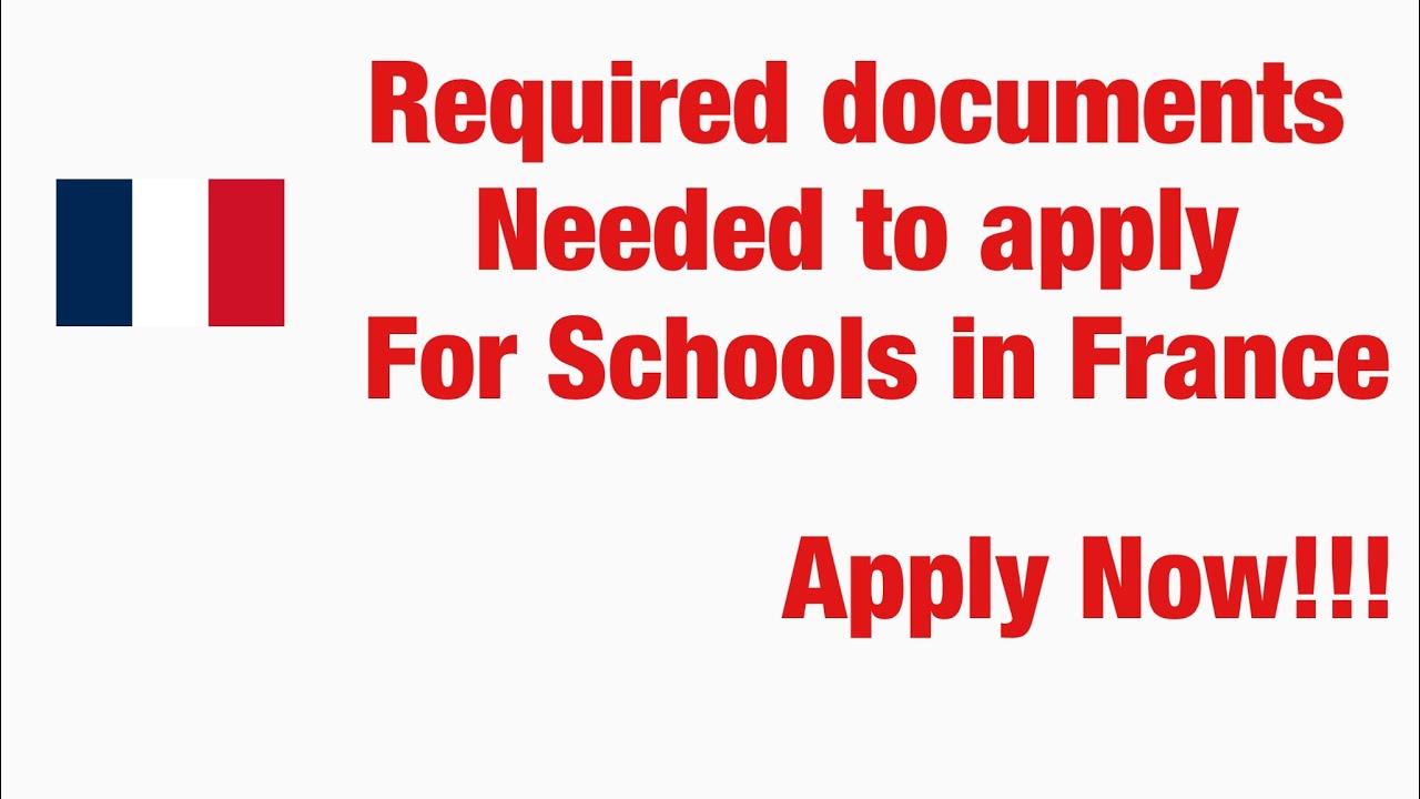 Required documents needed to apply for schools in France/Study Abroad ...