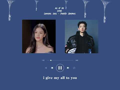 All of me lyrics | EXO Chanyeol , BABYMONSTER Pharita