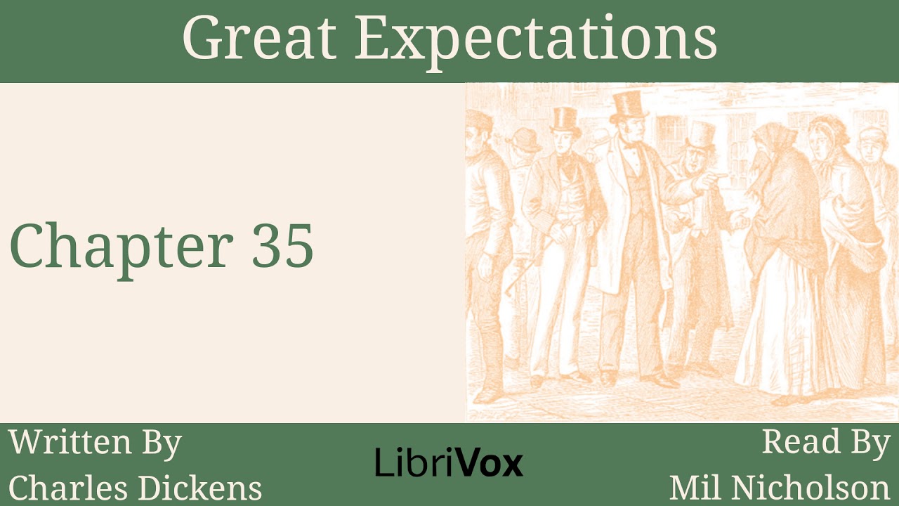 Great Expectations Audiobook Chapter 35 - YouTube