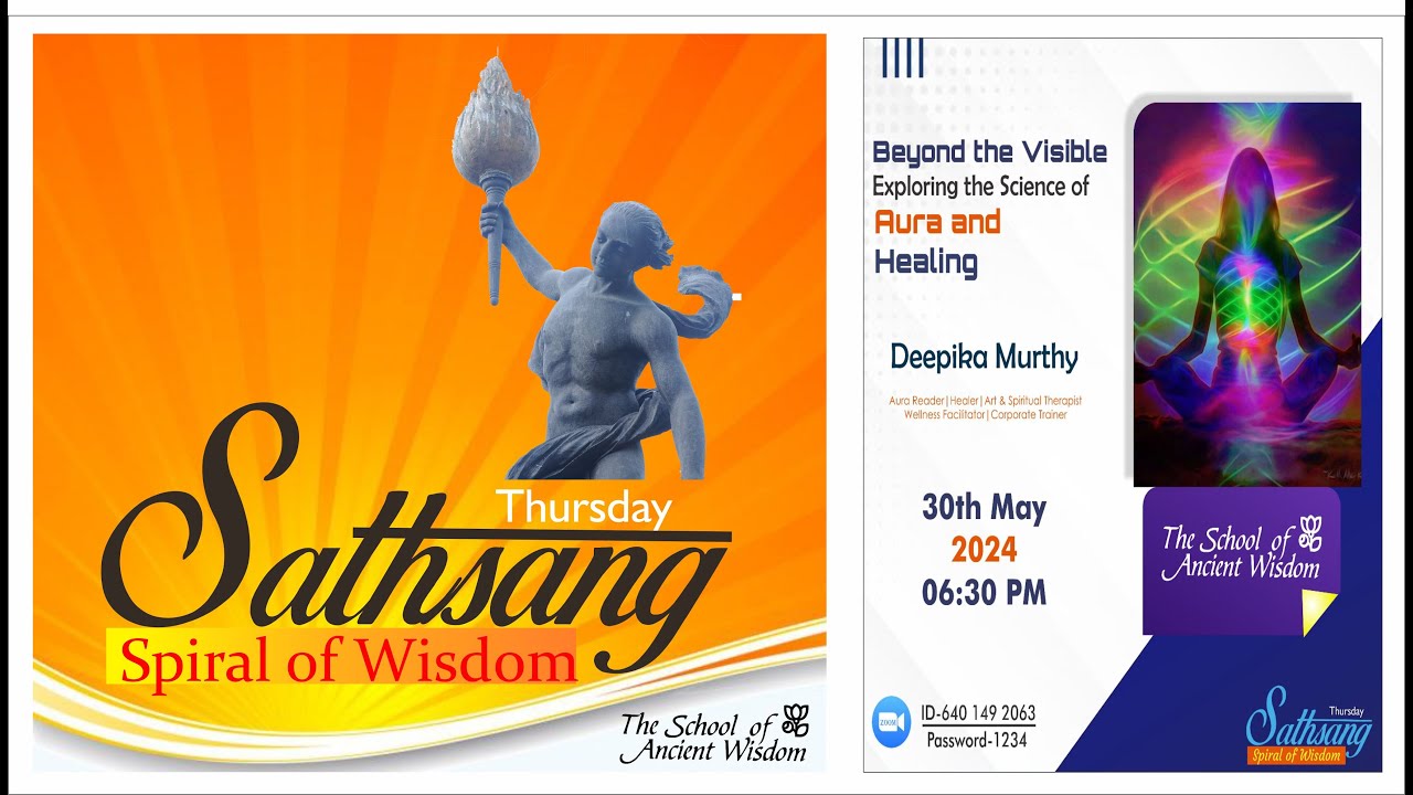 Thursday Satsang with Deepika Murthy on Beyond the visible: exploring ...