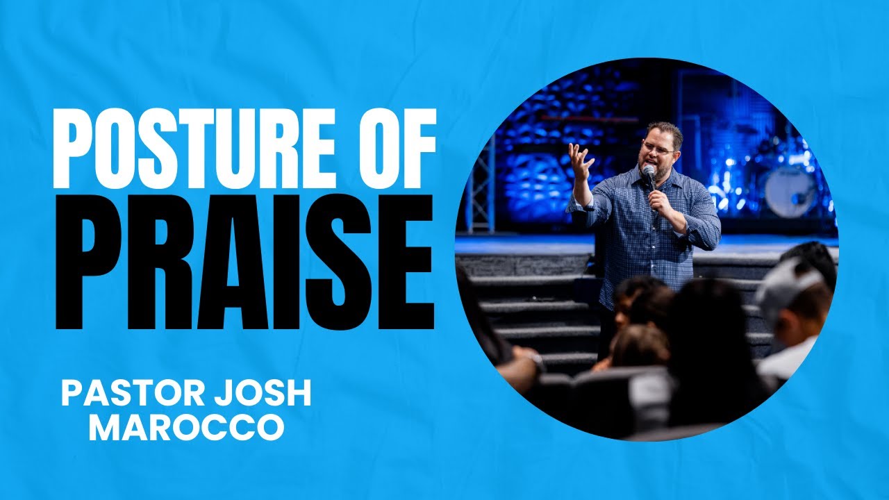 Posture of Praise | Pastor Josh Marocco | King'a Maui | 06/30/24 Sunday ...