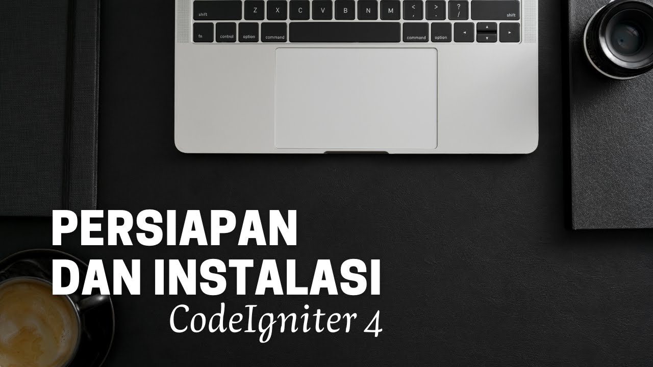 PERSIAPAN SEKALIGUS INSTALASI CODEIGNITER 4 - YouTube